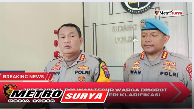 Video Viral Polwan Tegur Warga Disorot Netizen, Polda Jatim Beri ... Video Viral Polwan Tegur Warga Disorot Netizen, Polda Jatim Beri ...